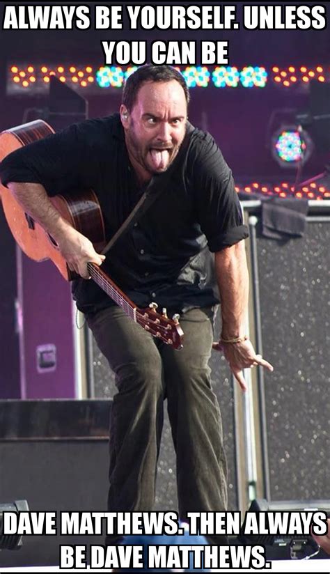 Dave Matthews Meme
