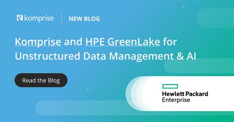 komprise and hpe greenlake smart data management and tiering