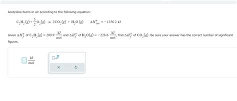 Solved Acetylene Burns In Air According To The Following