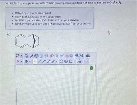 Solved All Hydrogen Atoms Are Implied Apply Formal