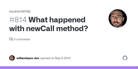 What Happened With Newcall Method · Issue 814 · Squareok · Github