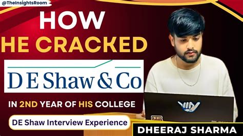 How He Cracked De Shaw In 2nd Year Of His College De Shaw Interview