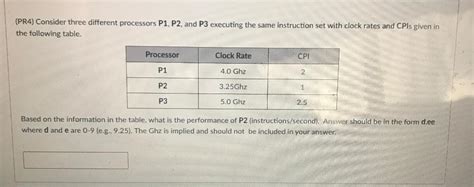 Solved (PR4) Consider three different processors P1, P2, and | Chegg.com
