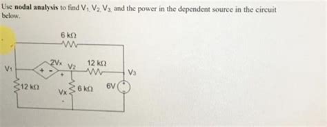 solved use nodal analysis to find v1 v2 v3 and the power in