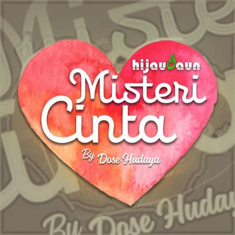 Hijau Daun Misteri Cinta Lyrics Musixmatch