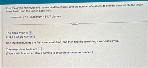 Use The Given Minimum And Maximum Data Entries And