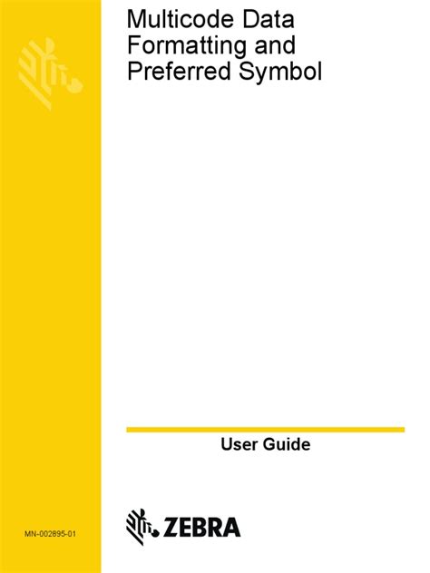 zebra multicode data formatting and preferred symbol user guide a en us