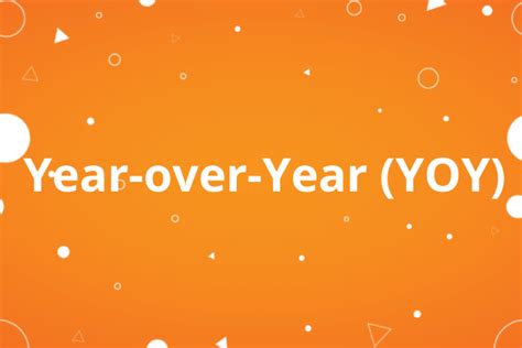 Czym Jest Year Over Year Yoy Feb