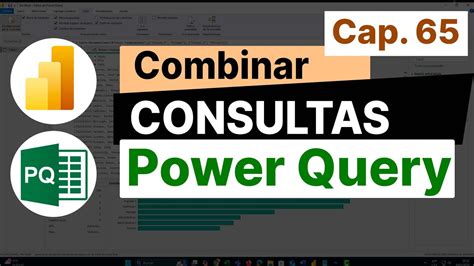 Combinar Consultas En Power Query
