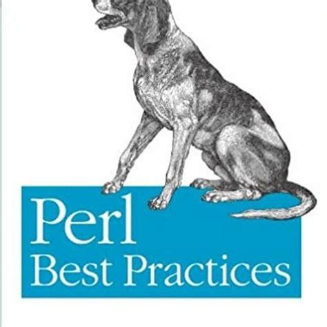 Stream Ebook Perl Best Practices Standards And Styles For Developing