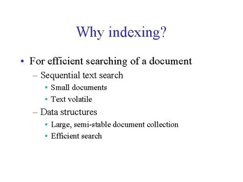 Why Indexing For Efficient Searching Of A Document