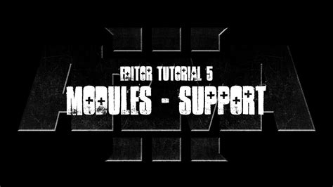 arma 3 editor tutorial modules support youtube