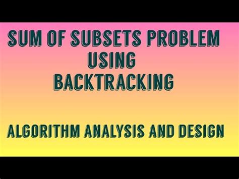 Sum Of Subsets Using Backtracking Malayalam YouTube