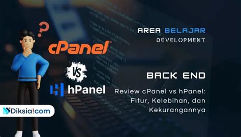 Review CPanel Vs HPanel Fitur Kelebihan Dan Kekurangannya