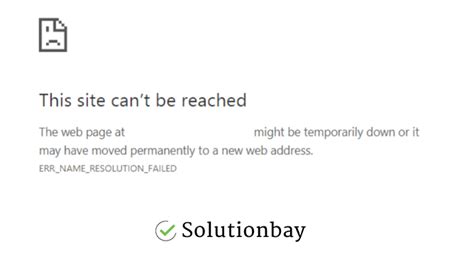 How To Fix Err Name Resolution Failed On Google Chrome Solutions