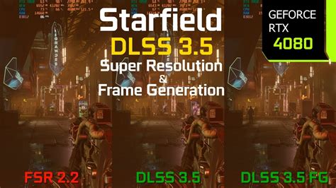 Starfield DLSS Patch K FSR Vs DLSS Vs DLSS Frame Generation Comparison RTX
