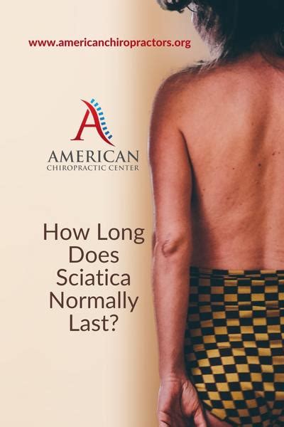 How Long Does Sciatica Normally Last American Chiropractor