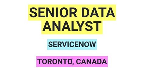 Hiring Senior Data Analyst In Toronto Servicenow Rdatascientistjobs