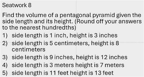 Seatwork 8 Find The Volume Of A Pentagonal Pyramid Given The Side Length