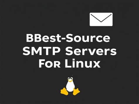 Top Open Source Smtp Servers For Linux In 2024 Features And Comparison