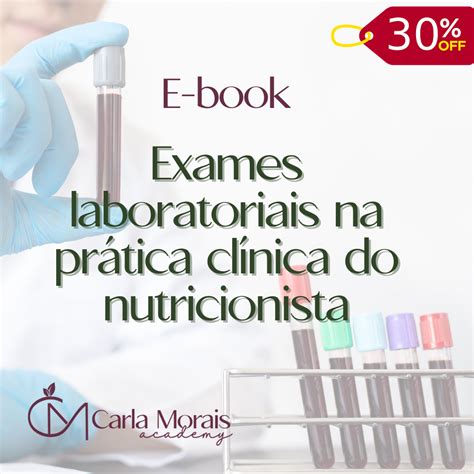 Exames Laboratoriais Na Prática Clínica Do Nutricionista Dra Carl