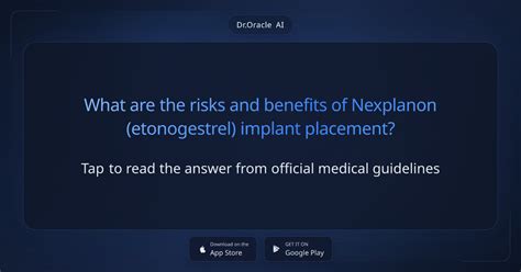 What Are The Risks And Benefits Of Nexplanon Etonogestrel Implant Placement