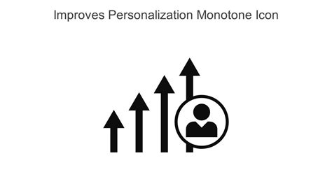 Improves Personalization Monotone Icon In Powerpoint Pptx Png And Editable Eps Format PPT
