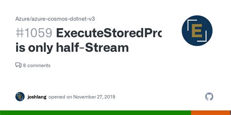 Executestoredprocedurestreamasync Is Only Half Stream · Issue 1059
