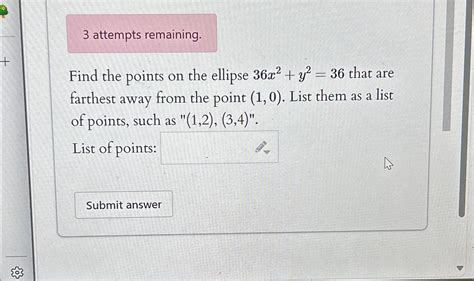 solved 3 ﻿attempts remaining find the points on the ellipse