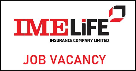 Ime Life Insurance Company Limited Job Vacancy Announcement For Various