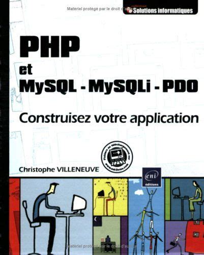 Php Et Mysql Mysqli Pdo Construisez Votre Application En Ligne