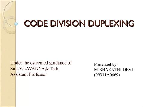 Code Division Duplexing PPT Computer Networking Computing
