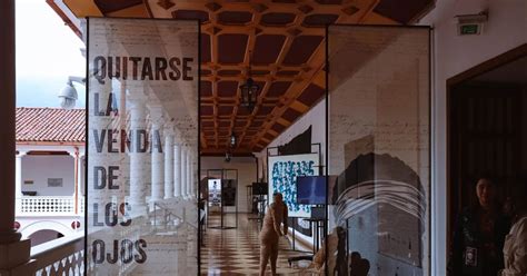 Exposición “quitarse La Venda De Los Ojos En La Universidad Del