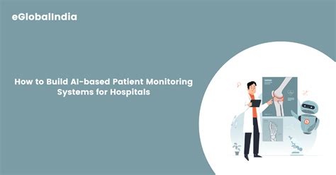 How To Build Ai Based Patient Monitoring Systems For Hospitals