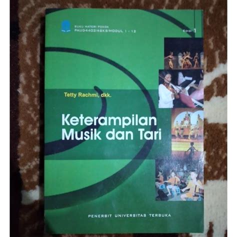 Jual BUKU BEKAS UNIVERSITAS TERBUKA KETERAMPILAN MUSIK DAN TARI