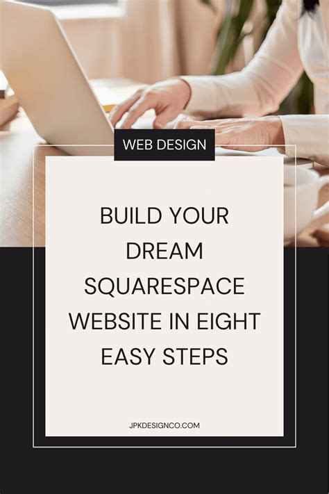 build your dream squarespace website in eight easy steps jpk design co