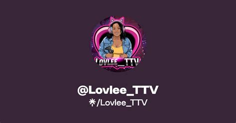 Lovlee Ttv Twitch Linktree