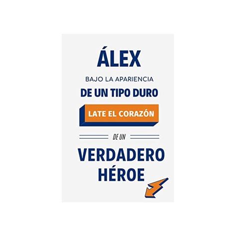 Buy Álex Bajo la Apariencia de Un Tipo Duro Late El Corazón de un