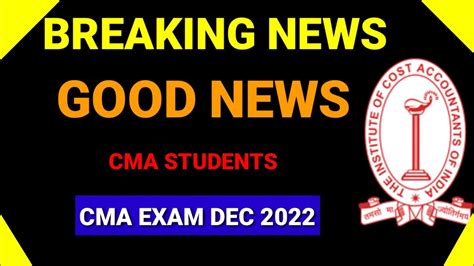 Icmai Biggest Update To All Cma Student Cma Exam December 2022 Youtube