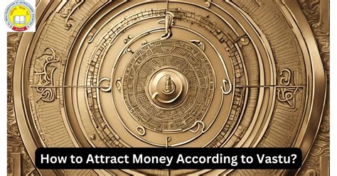 Unlocking Financial Abundance How To Attract Money According To Vastu