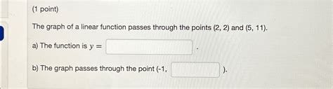 solved 1 ﻿point the graph of a linear function passes