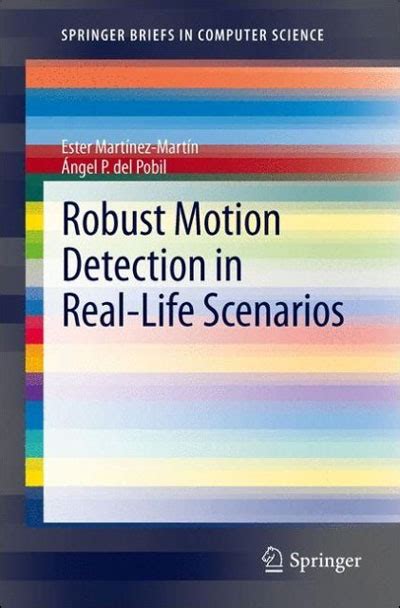Robust Motion Detection In Real Life Scenarios Poche Est Martínez