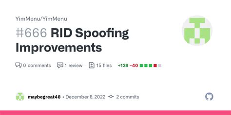 rid spoofing improvements by maybegreat48 · pull request 666 · yimmenu
