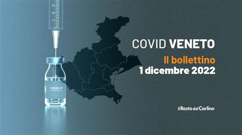 Covid Veneto Oggi 5106 Casi E 12 Morti Tutti I Dati Nel Bollettino