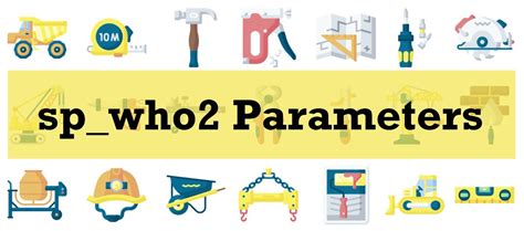 Sql Server Spwho2 Parameters Sql Authority With Pinal Dave