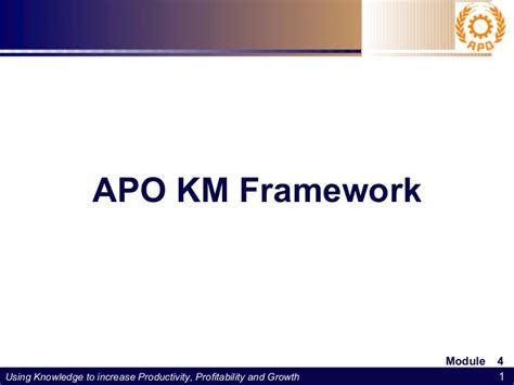 Apo Km Framework