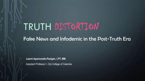 Solution Truth Distortion Fake News And Infodemic In The Post Truth