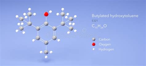 Butylated Hydroxytoluene Molecule Molecular Structures Food Additive