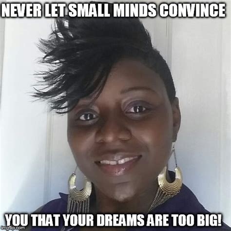 Small Minds Memes Small Minds Memes And S Imgflip