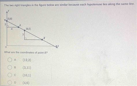 Solved The Two Right Triangles In The Figure Below Are Similar Because Each Hypotenuse Lies